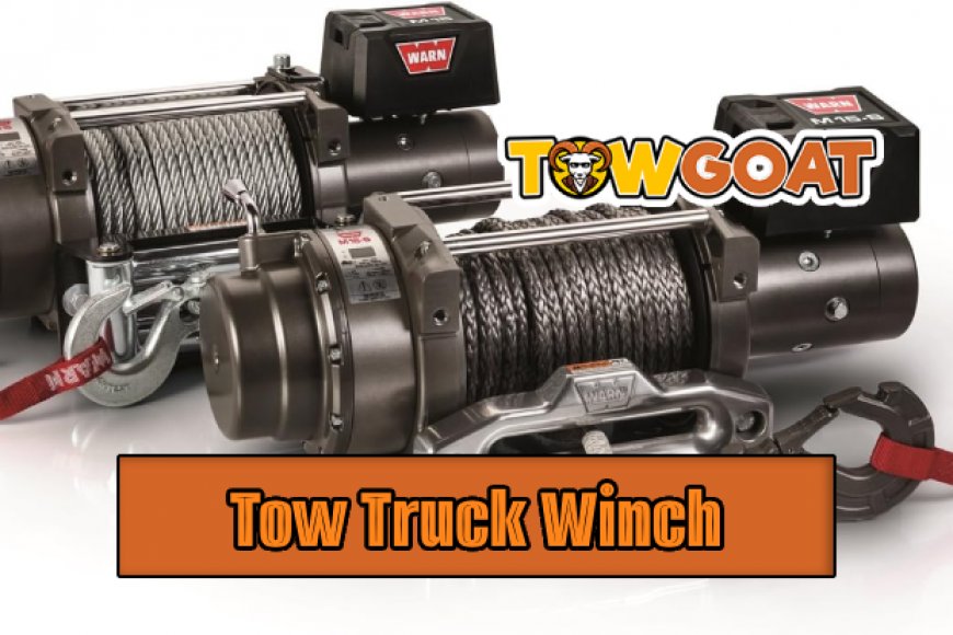 Top 5 Tow Truck Winch Models Reviewed | TowGoat
