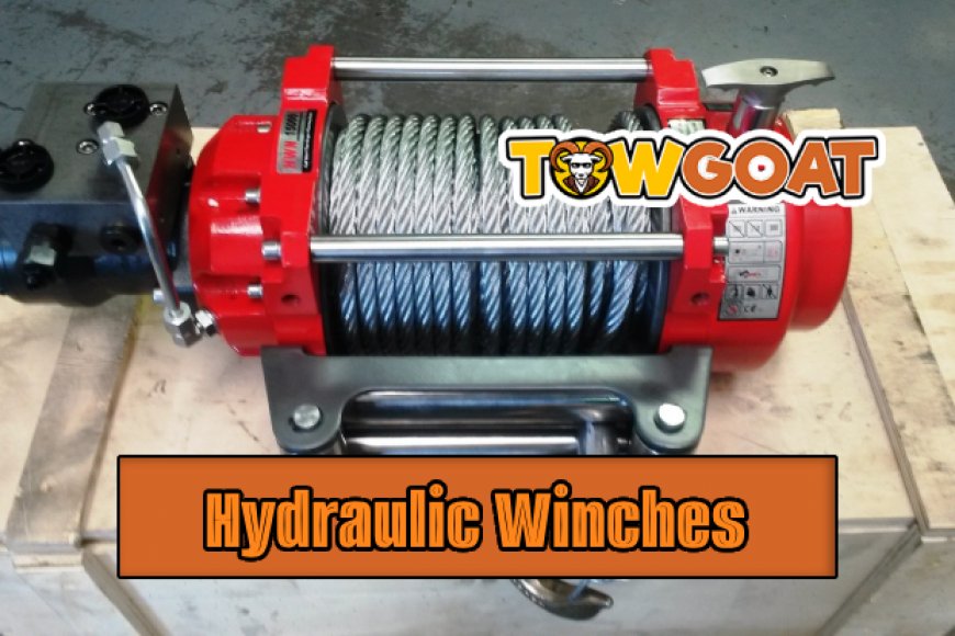 Top 5 Hydraulic Winches for Tow Trucks | TowGoat