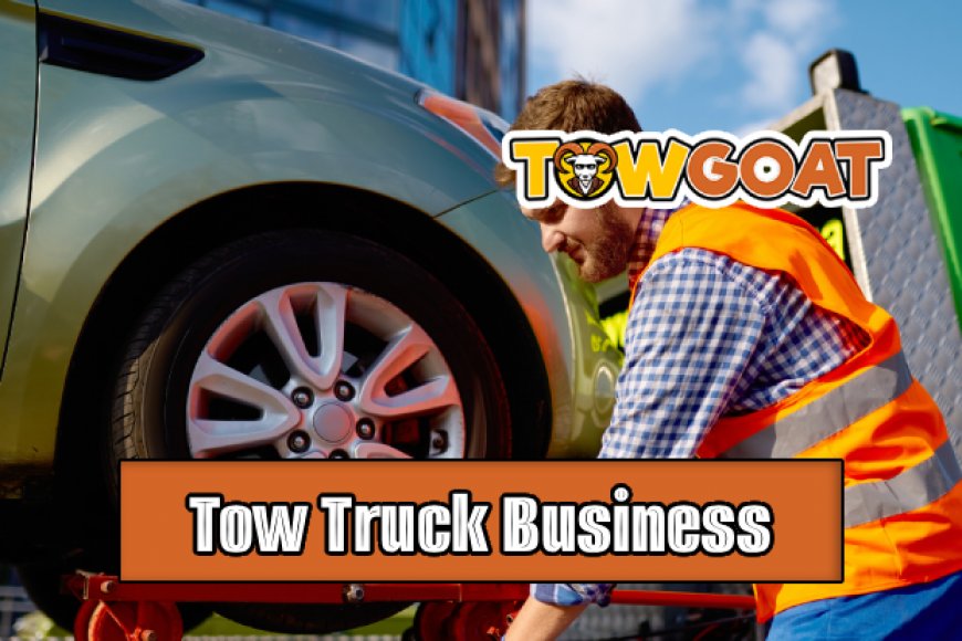 Top 10 Tips to Launch Your Tow Truck Business | TowGoat
