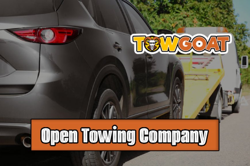 Top 10 Open Towing Companies You Can Trust | TowGoat
